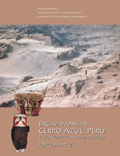 Excavations at Cerro Azul, Peru: The Architecture and Pottery ...