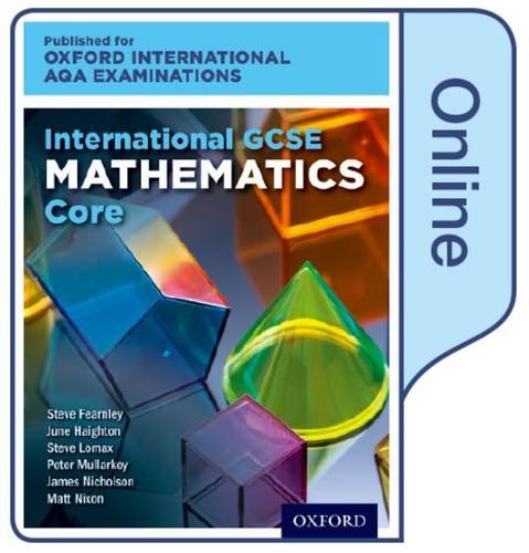International GCSE Mathematics Core Level for Oxford International AQA ...