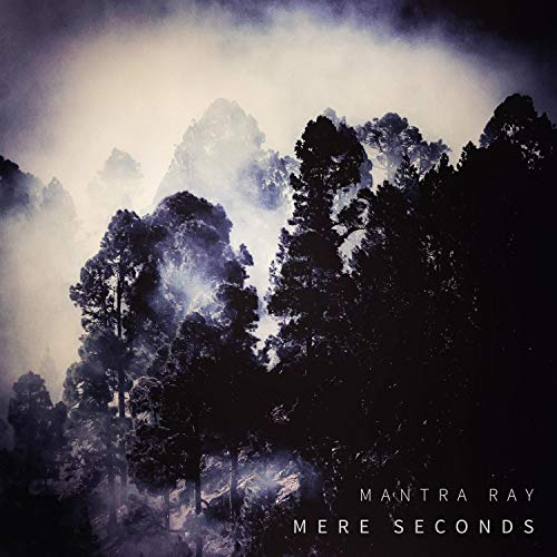 Amazon MusicでMantra RayのMere Secondsを再生する
