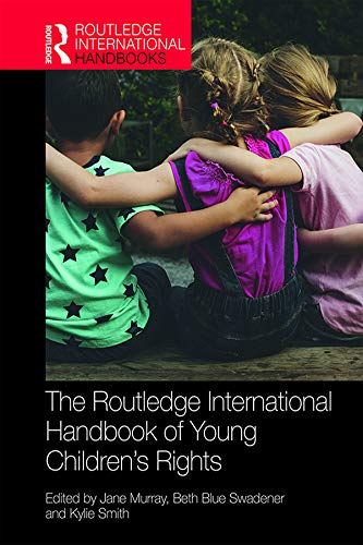 The Routledge International Handbook of Young Children's Rights ...
