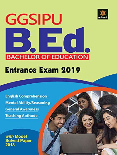 Buy GGSIPU B.Ed. Entrance Exam Guide 2019 (Old Edition) Book Online at ...