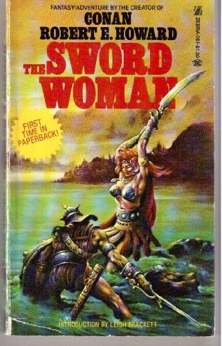 The Sword Woman (Zebra Books): Robert E. Howard: 9780890832615: Amazon ...