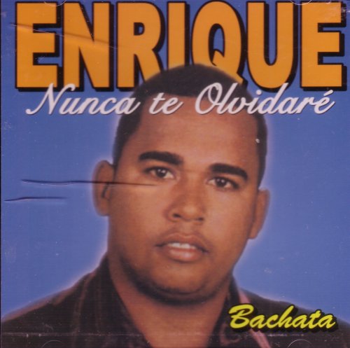 Enrique Calderon - Nunca Te Olvidare (Bachata) - Amazon.com Music