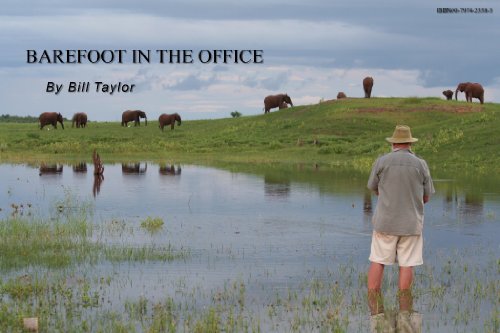 Barefoot in the Office (African Trilogy) First, Taylor, Bill, LaVallee ...