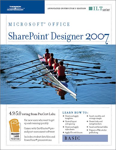 Sharepoint Designer 2007: Basic + Certblaster, Instructor's Edition ...