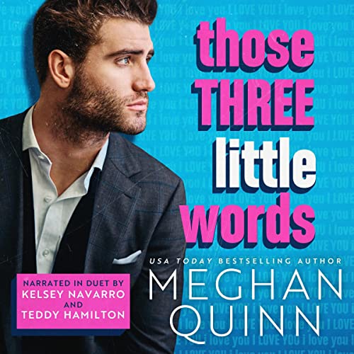Amazon.com: Those Three Little Words (Audible Audio Edition): Meghan ...