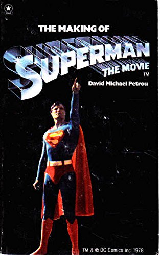 The Making of Superman the Movie: Amazon.co.uk: Books