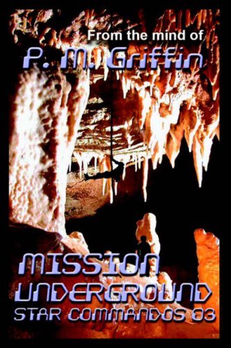 Amazon | Mission Underground (Star Commandos) | Griffin, P. M. | Space ...