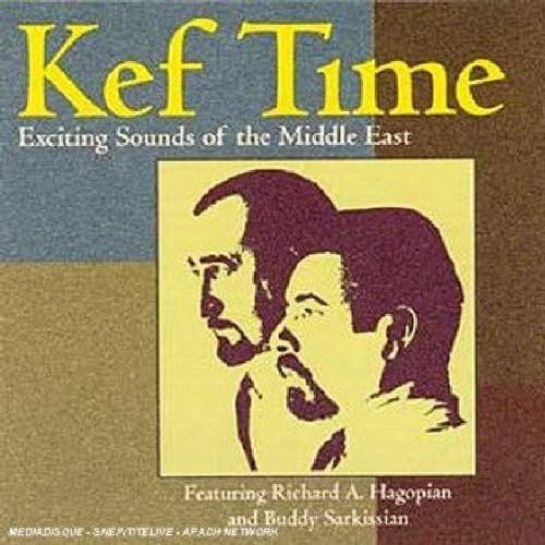 Richard Hagopian, Richard Hagopian & Kef Time - Kef Time - Amazon.com Music