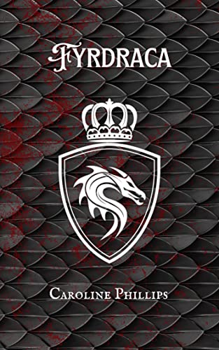 Amazon.com: Fyrdraca (Filigree Book 3) eBook : Phillips, Caroline ...