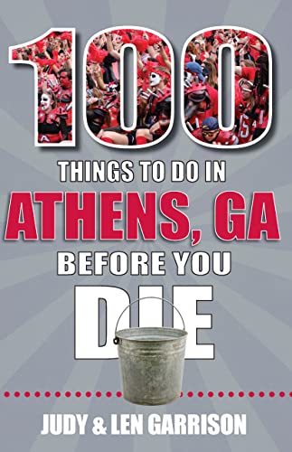 Amazon.com: 100 Things to Do in Athens, Georgia, Before You Die eBook ...