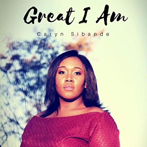 Play Great I am by Caryn Sibande on Amazon Music