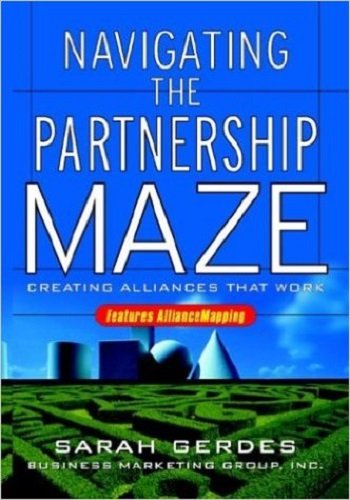 Navigating the Partnership Maze: Gerdes, Sarah: 9780071589697: Amazon ...
