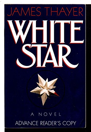 White Star: James Thayer: 9780330343350: Amazon.com: Books