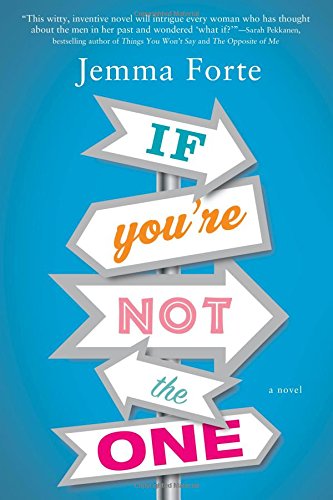 If You're Not the One: Forte, Jemma: 9781492607892: Amazon.com: Books