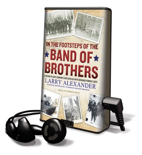 Buy In the Footsteps of the Band of Brothers: A Return to Easy Company ...
