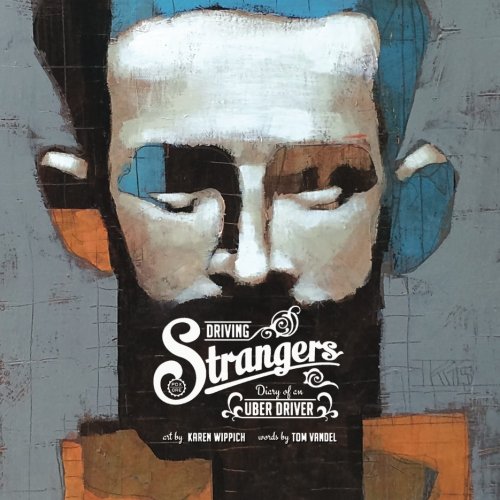 Driving Strangers: Diary of an Uber Driver: Amazon.co.uk: Wippich ...