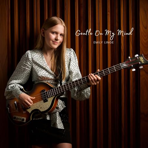 Play Gentle On My Mind by Emily Linge on Amazon Music
