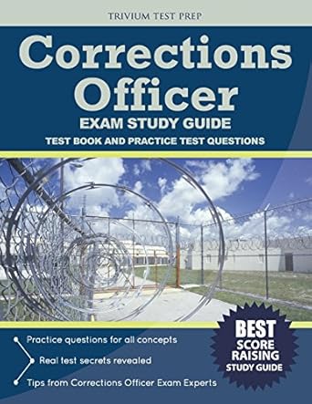 Corrections Officer Exam Study Guide: Test Book and Practice Test ...