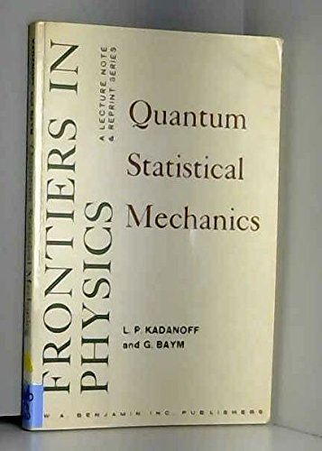 Quantum Statistical Mechanics: Green's Function Methods in Equilibrium ...