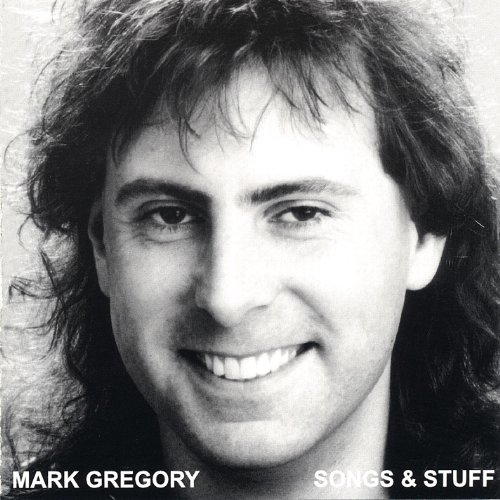 Amazon MusicでMark GregoryのSongs & Stuffを再生する