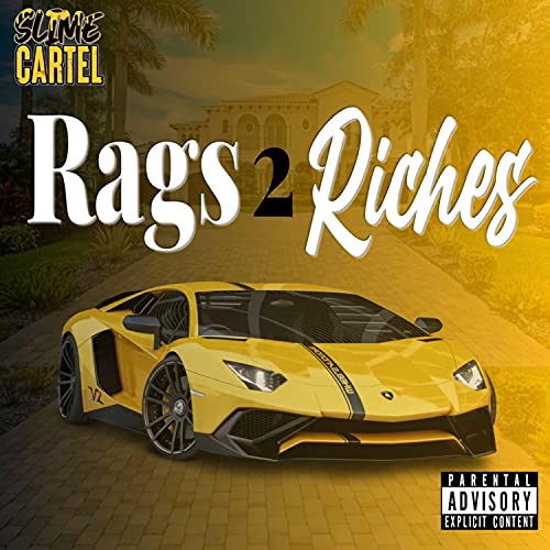 Rags to Riches de Slime Cartel en Amazon Music Unlimited