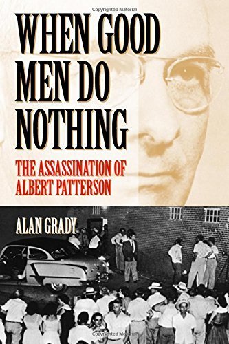 When Good Men Do Nothing: The Assassination Of Albert Patterson ...