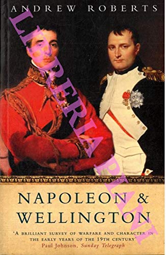 Napoleon and Wellington: 9780753813904: Books - Amazon.ca