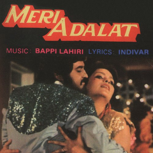 Play Meri Adalat (Original Motion Picture Soundtrack) by VARIOUS ...