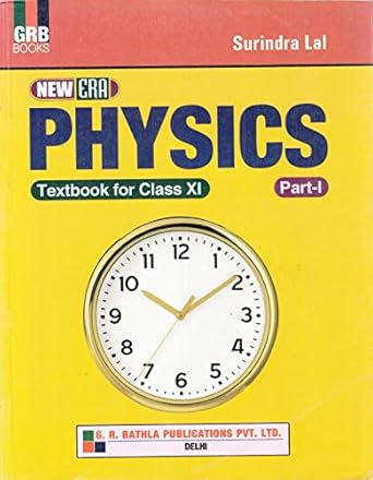 New Era Physics Textbook For Class XI : Surindra Lal: Amazon.in: Books