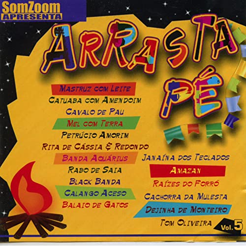 Écouter SomZoom Apresenta: Arrasta Pé, Vol. V de VARIOUS ARTISTS sur Amazon Music
