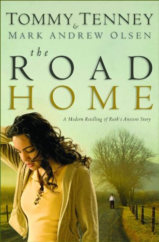 Road Home, The: Olsen, Mark Andrew, Tenney, Tommy: 9780764205880 ...