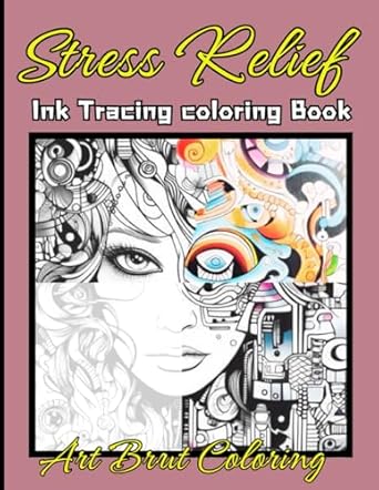 Amazon.com: Stress Relief Ink Tracing Coloring Book: Rediscover ...