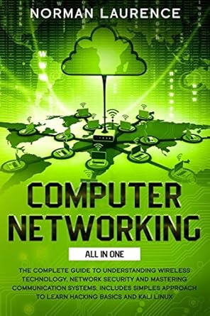 Buy Computer Networking: The Complete Guide to Understanding Wireless ...