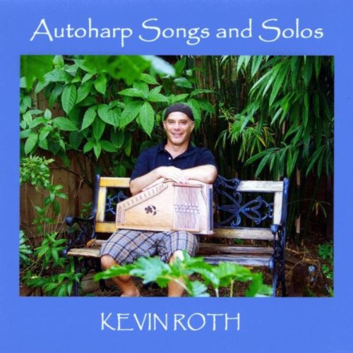 Amazon.com: Autoharp Songs and Solos : Kevin Roth: Digital Music