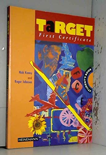 Target First Certificate: Student's Book: Kenny, Nick, Johnson, Roger ...