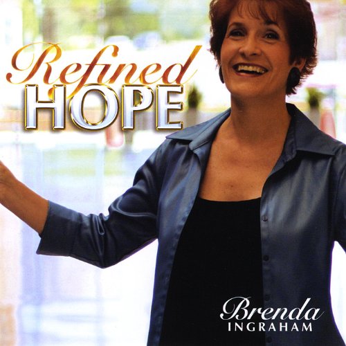 Play Refined Hope by Brenda Ingraham on Amazon Music