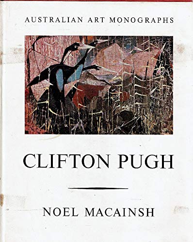 Clifton Pugh: [Pugh, Clifton] Macainsh, Noel: Amazon.com: Books
