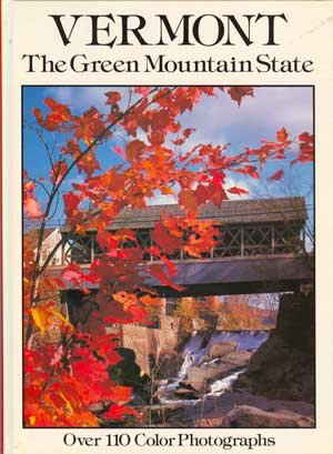 Vermont: The Green Mountain State: None Stated: Amazon.com: Books