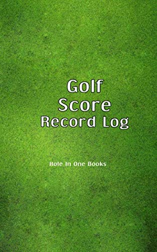Golf Score Record Log: pocket size book for recording score while ...