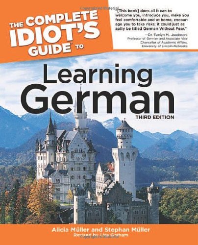 The Complete Idiot's Guide to Learning German, Third Edition: Muller ...