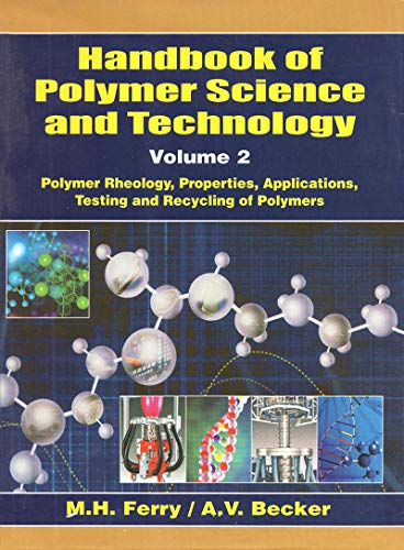 Handbook of Polymer Science & Technology, Vol. 2 - Polymer Rheology ...