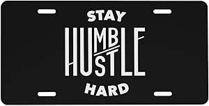 Amazon.com: Stay Humble, Hustle Hard Black Custom Fake License Plate at ...