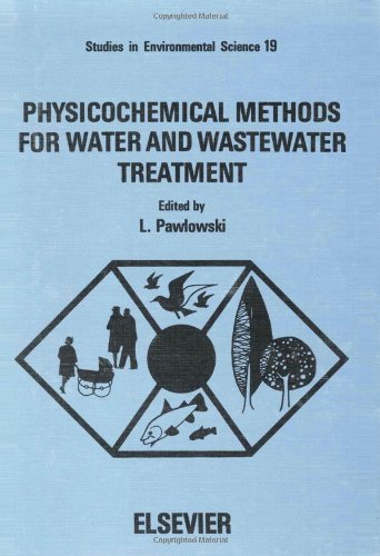 Physicochemical Methods for Water and Wastewater Treatment (Studies in ...