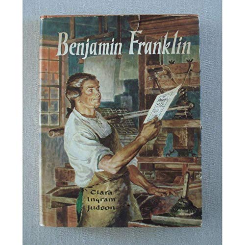 Benjamin Franklin: Clara Ingram Judson: Amazon.com: Books