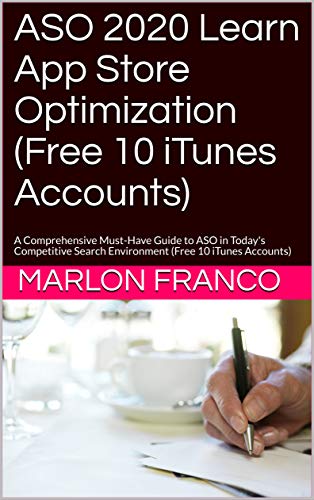 Amazon.com: ASO 2020 Learn App Store Optimization (Free 10 iTunes ...