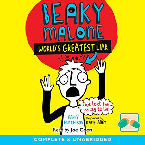 Beaky Malone: World's Greatest Liar (Audio Download): Barry Hutchison ...