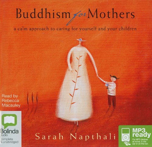 Buddhism for Mothers: Napthali, Sarah: 9781742146881: Amazon.com: Books