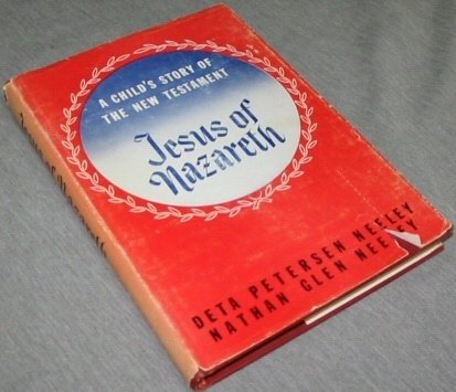 Jesus of Nazareth - A Child's Story of the New Testament Vol. 1: Deta ...
