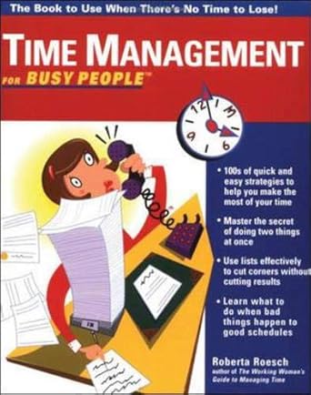 Time Management for Busy People: Roesch, Roberta: 9780070534063: Amazon ...
